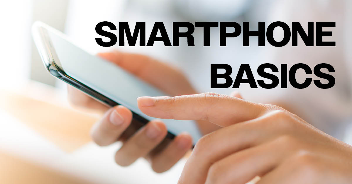 Smartphone Basics - Visit New Richmond, Wisconsin